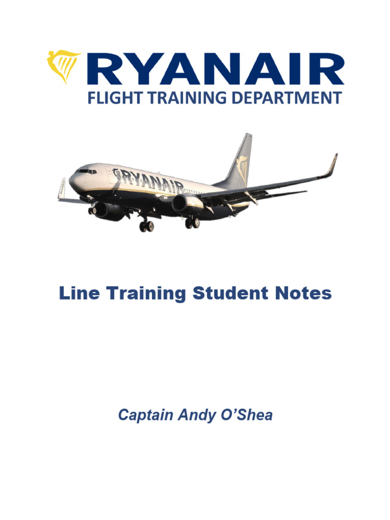 Ryanair Line Training Student Notes | PDF | Aviation | Aircraft