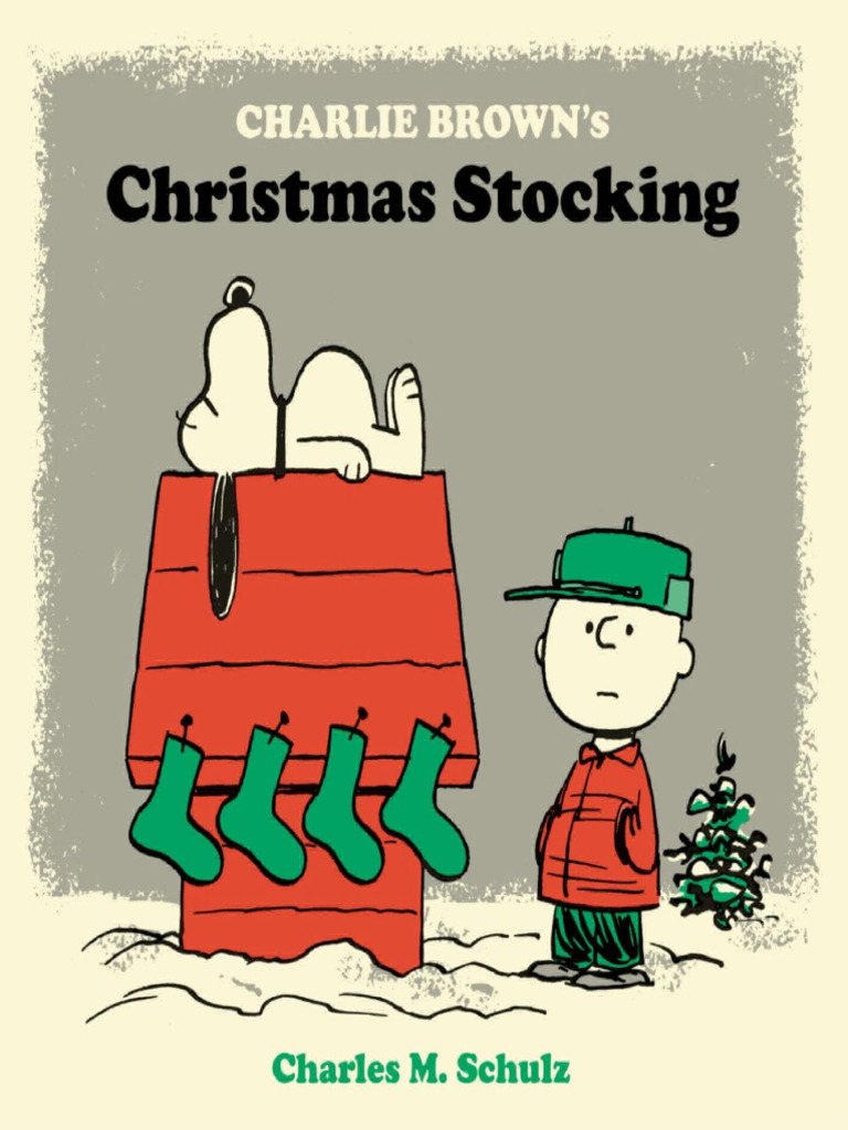 Charlie Brown's Christmas Stocking - Charles Schulz | PDF
