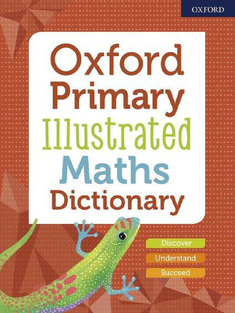 Oxford Primary Illustrated Maths Dictionary | PDF | Writing | Linguistics