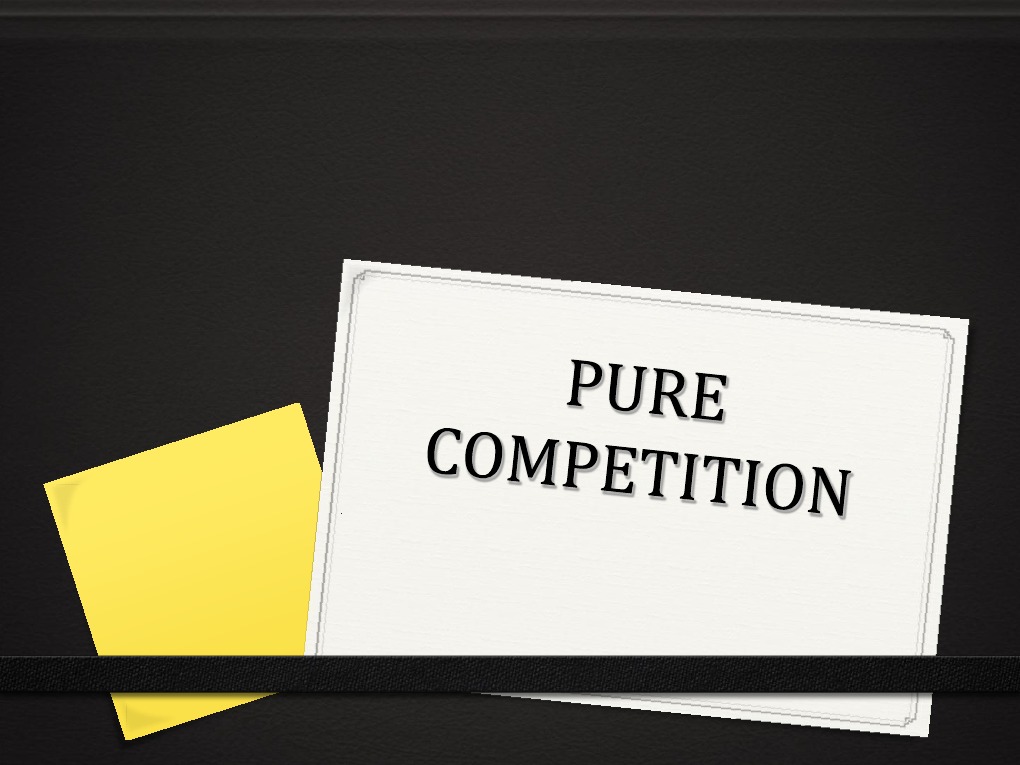 Pure Competition | Perfect Competition | Profit (Accounting)