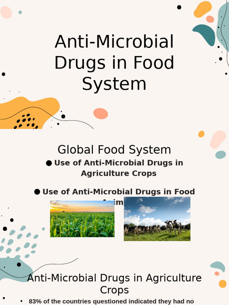Anti-Microbial Drug Use in Food Systems | PDF | Antimicrobial ...