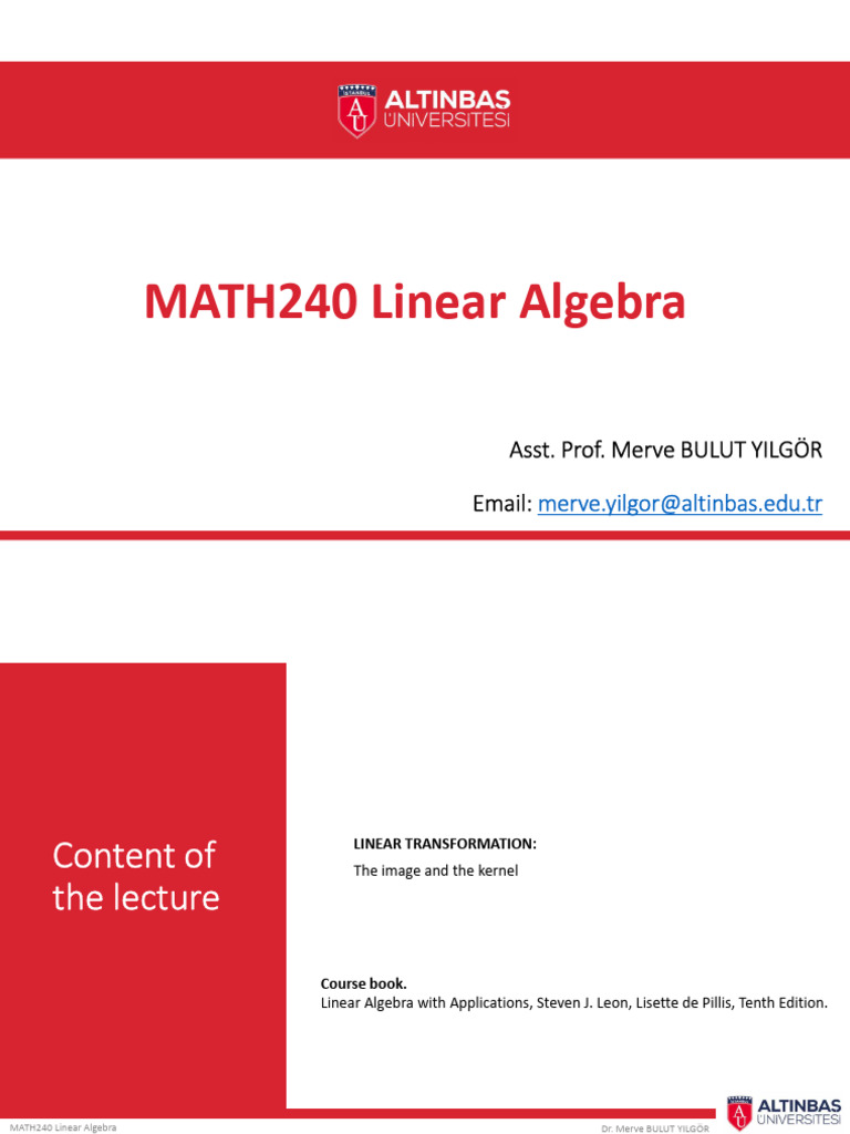 MATH240 Linear Algebra: Asst. Prof. Merve BULUT YILGÖR Email | PDF