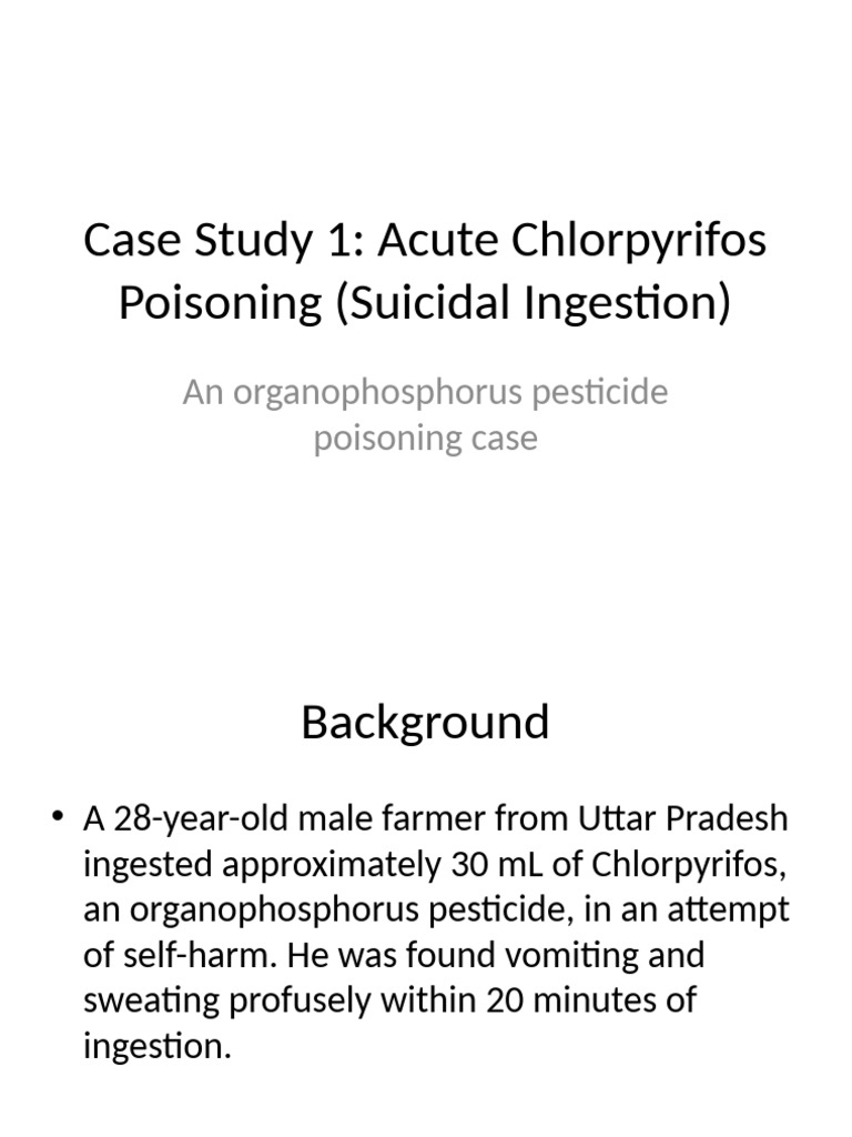 Chlorpyrifos Poisoning Case Study | PDF