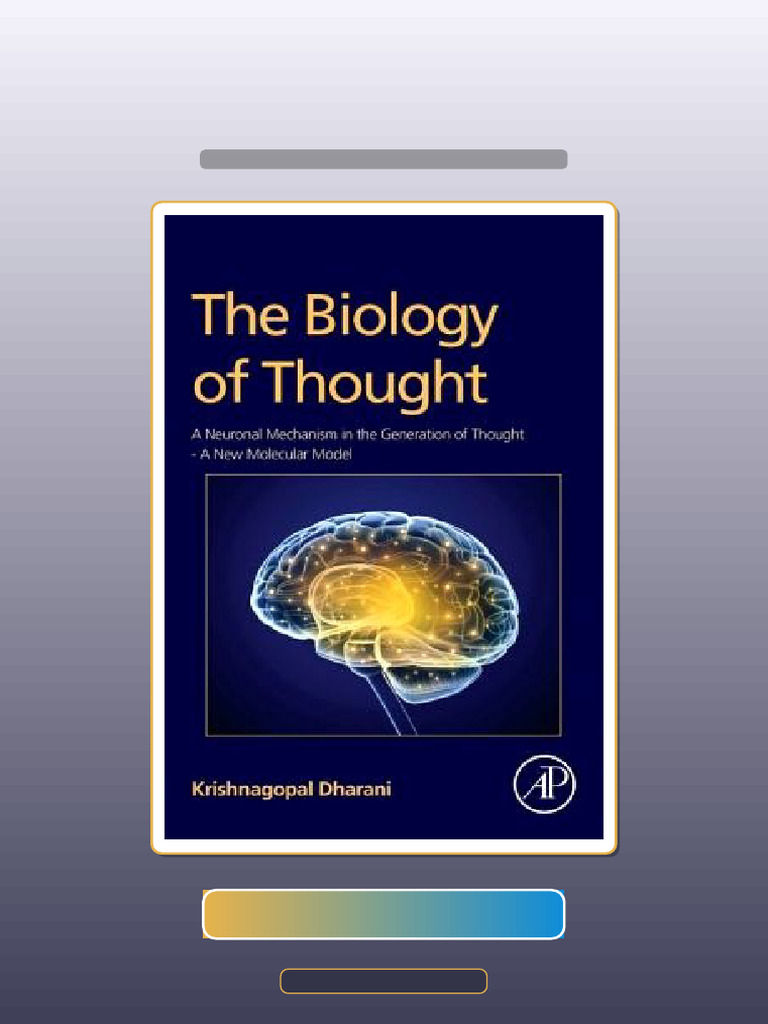 The Biology of Thought a Neuronal Mechanism in the Generation of ...