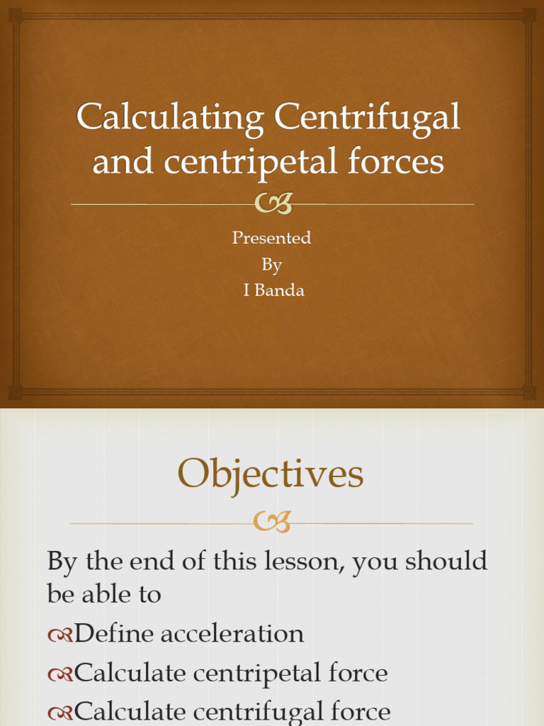 Calculating Centrifugal Force | PDF | Acceleration | Velocity