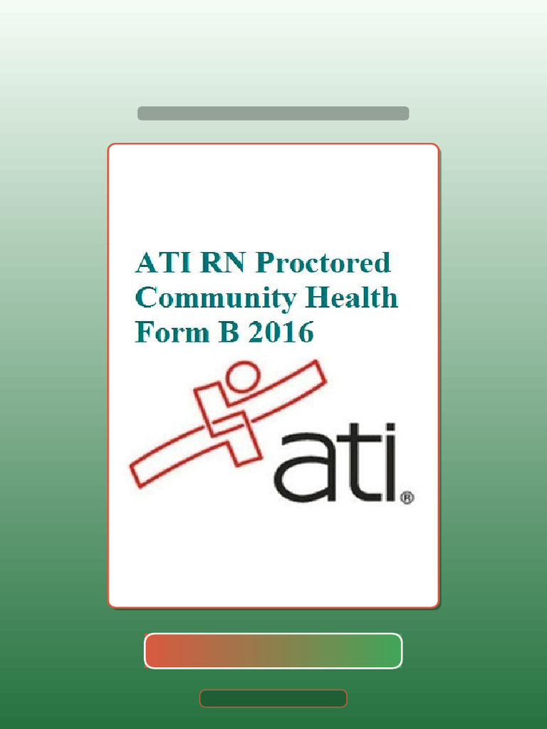 Ultimate Bundle Download ATI RN Proctored Community Health Form B 2016 ...