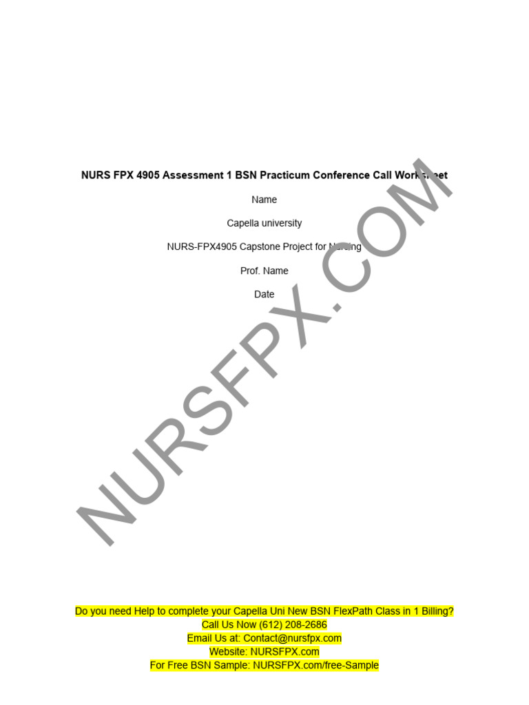 NURS FPX 4905 Assessment 1 BSN Practicum Conference Call Worksheet ...