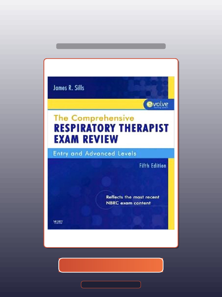 The Comprehensive Respiratory Therapist Exam Review Entry and Advanced ...