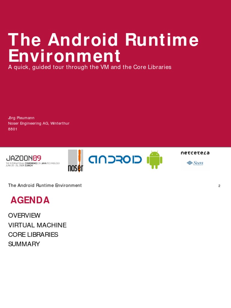 The Android Runtime Environment A Quick Guided Tour Through T He Vm And The Core Libraries