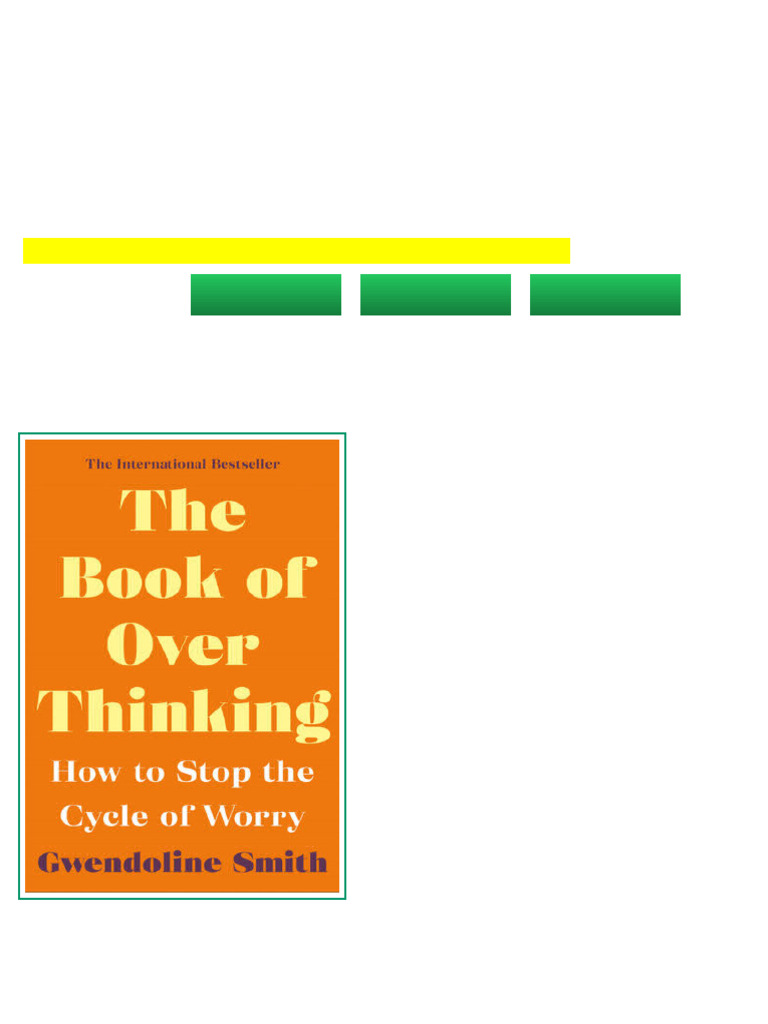 The Book of Overthinking How to Stop the Cycle of Worry Gwendoline Smith Improving Mental Health ...