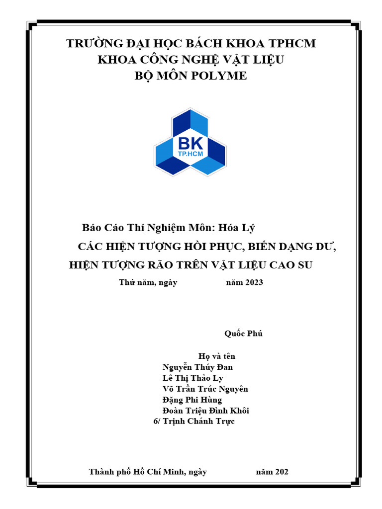 Nhóm 4S_Bài báo cáo Các hiện tượng hồi phục, biến dạng dư, hiện tượng rão trên vật liệu cao su ...