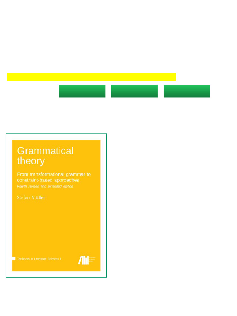Grammatical theory From transformational grammar to constraint based approaches 4th Edition ...