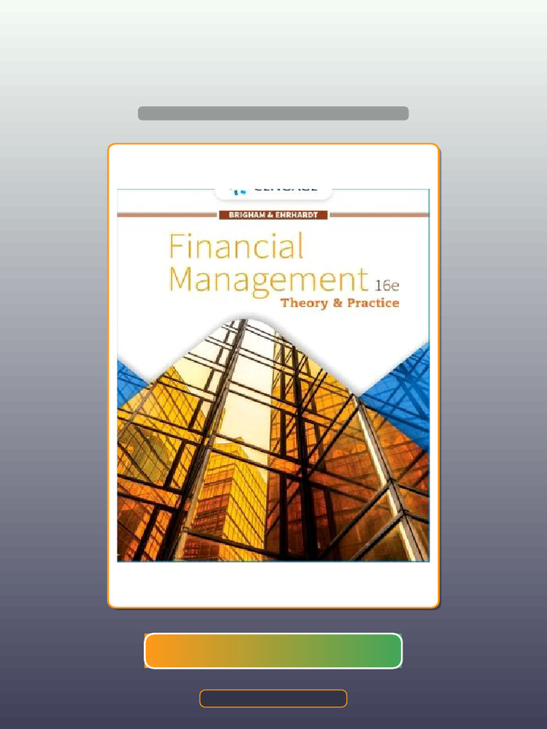 Ultimate Bundle Financial Management Theory Practice 16th Edition ...