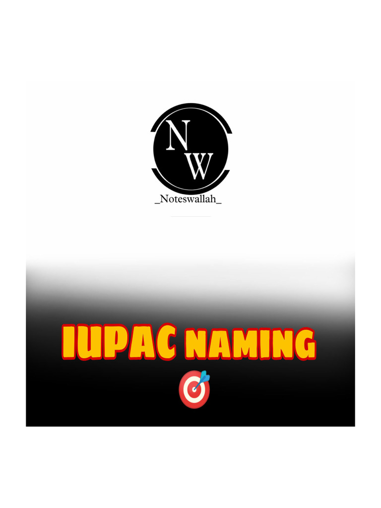 IUPAC Naming by Notes Class 11 | PDF