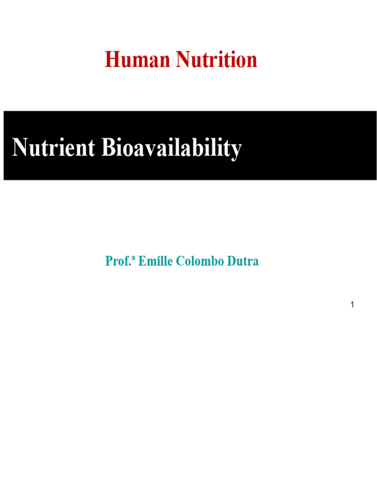 Lecture 2 - Nutrient Bioavailability - Part1 | PDF | Bioavailability ...