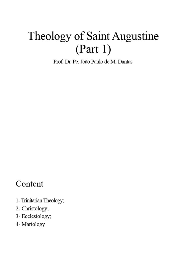 Theology of Saint Augustine Part 1 | PDF | Trinity | God The Father