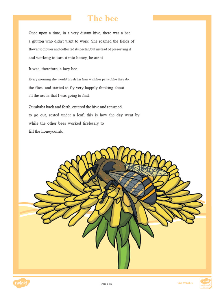 The Bee: and Working To Turn It Into Honey, He Ate It. It Was ...