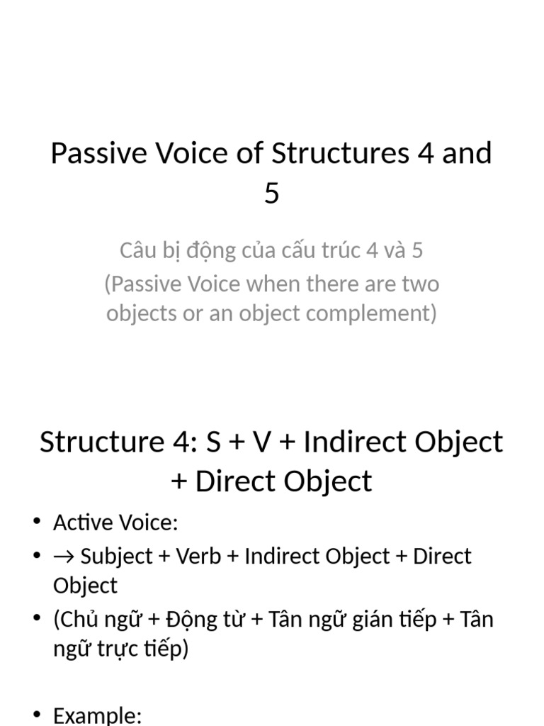 Passive Voice Structures 4 and 5 Bilingual Presentation | PDF