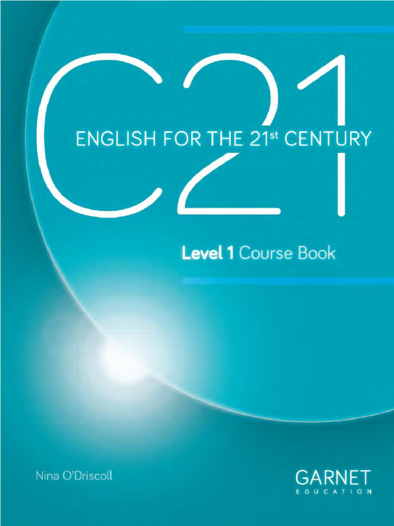 Garnet English For The 21st Century Level 1 Course Book | PDF