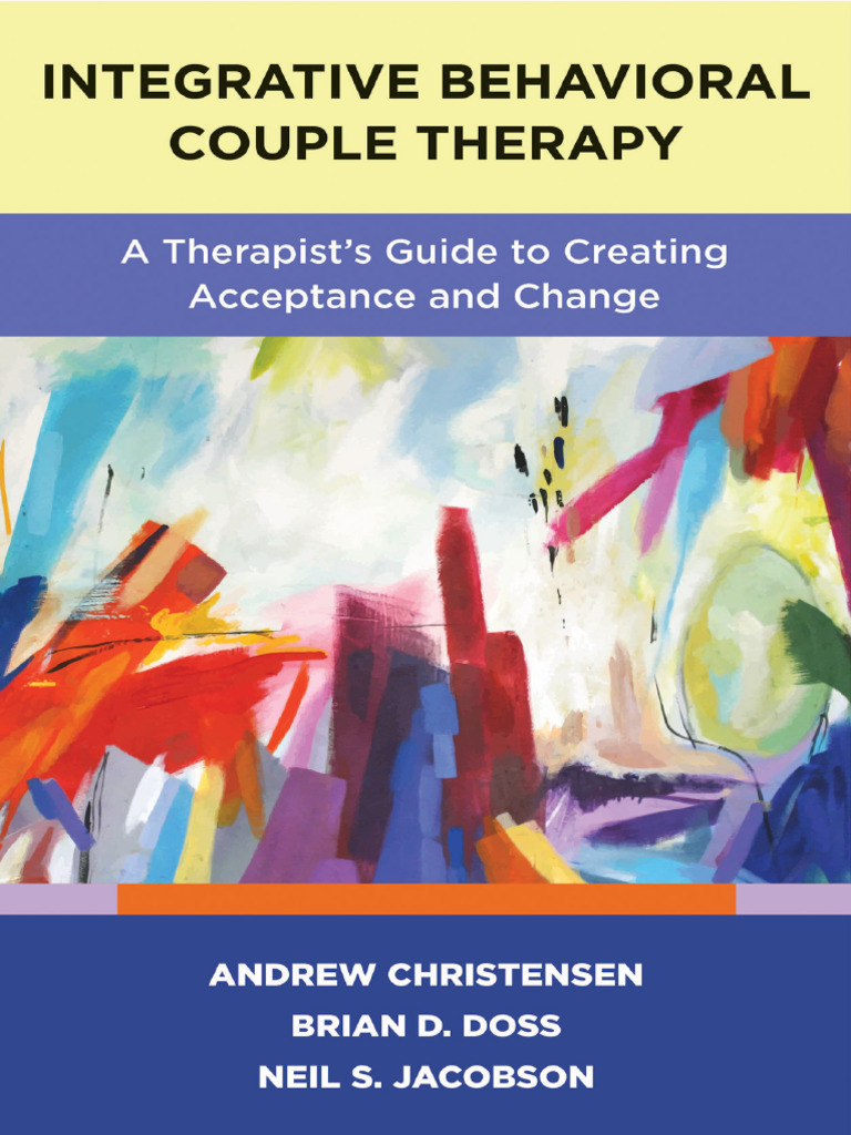 6. Integrative Behavioral Couple Therapy. Andrew Christensen_ Brian D ...