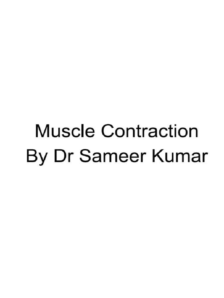 Muscle Contraction by DR Sameer | PDF