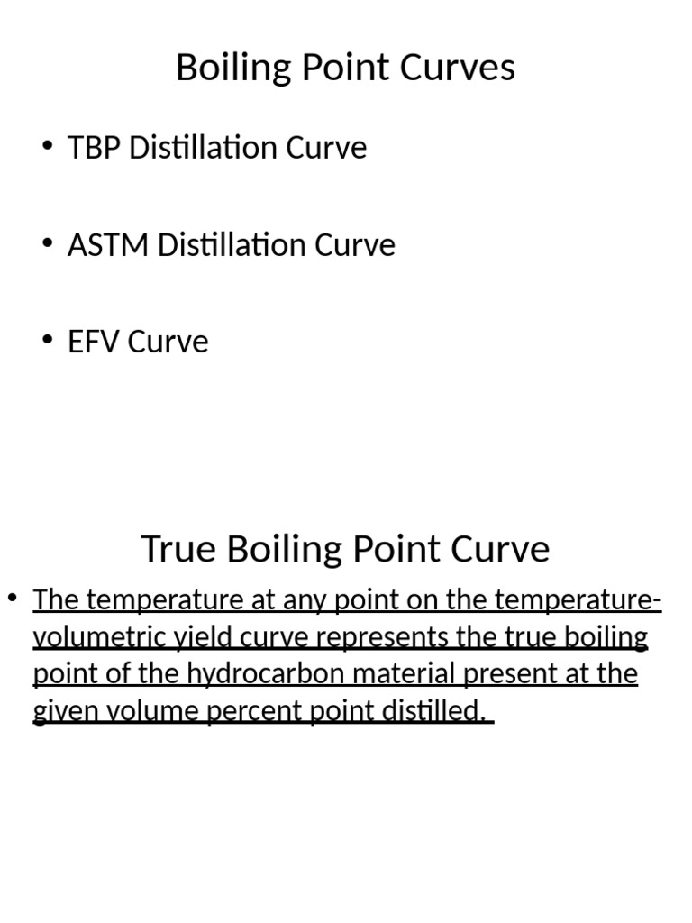 Boiling Point Curves: TBP Distillation Curve ASTM Distillation Curve EFV Curve | PDF ...