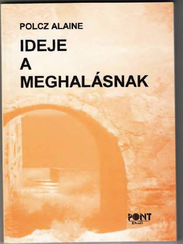 Polcz Alaine - Ideje A Meghalásnak | PDF