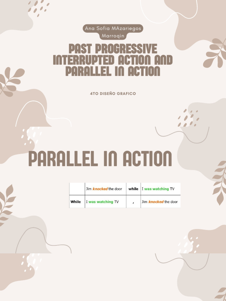 Past Progressive Interrupted Action and Parallel in Action | PDF