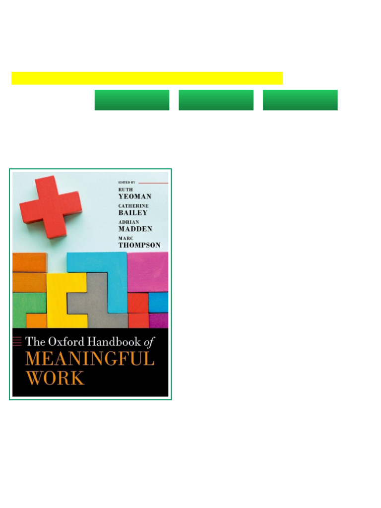Oxford handbook of meaningful work Ruth Yeoman The full chapters ...