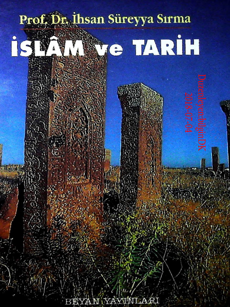 Ihsan Sureyya Sirma - Islam Ve Tarih (Bilgindk) | PDF