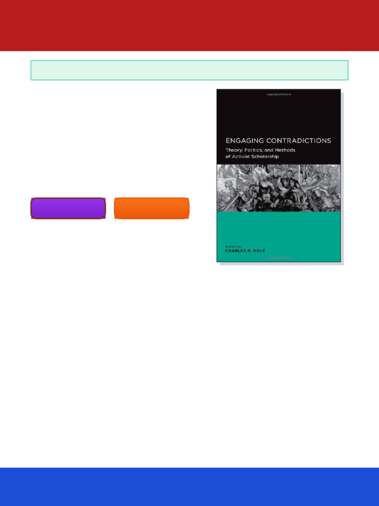 Engaging Contradictions Theory Politics and Methods of Activist ...