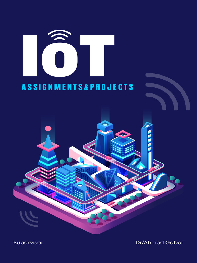 IoT Course Assignments and Projects | PDF