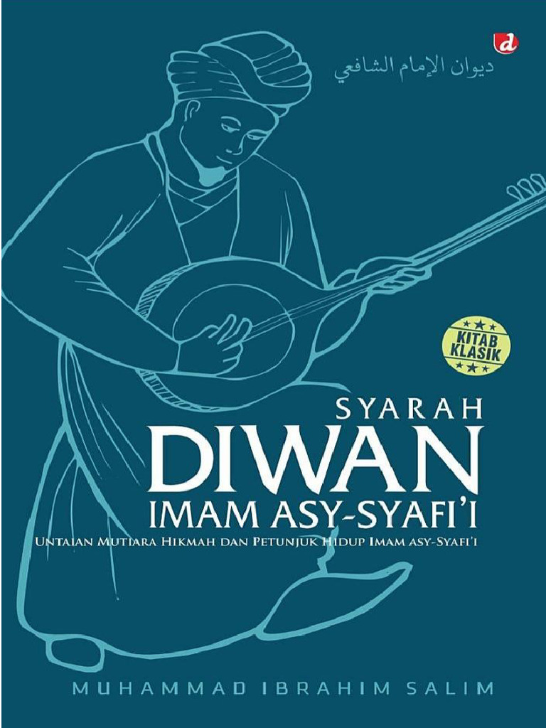 Syarah Diwan Imam Asy-Syafii Untaian Mutiara Hikamah Dan Petunjuk Hidup ...