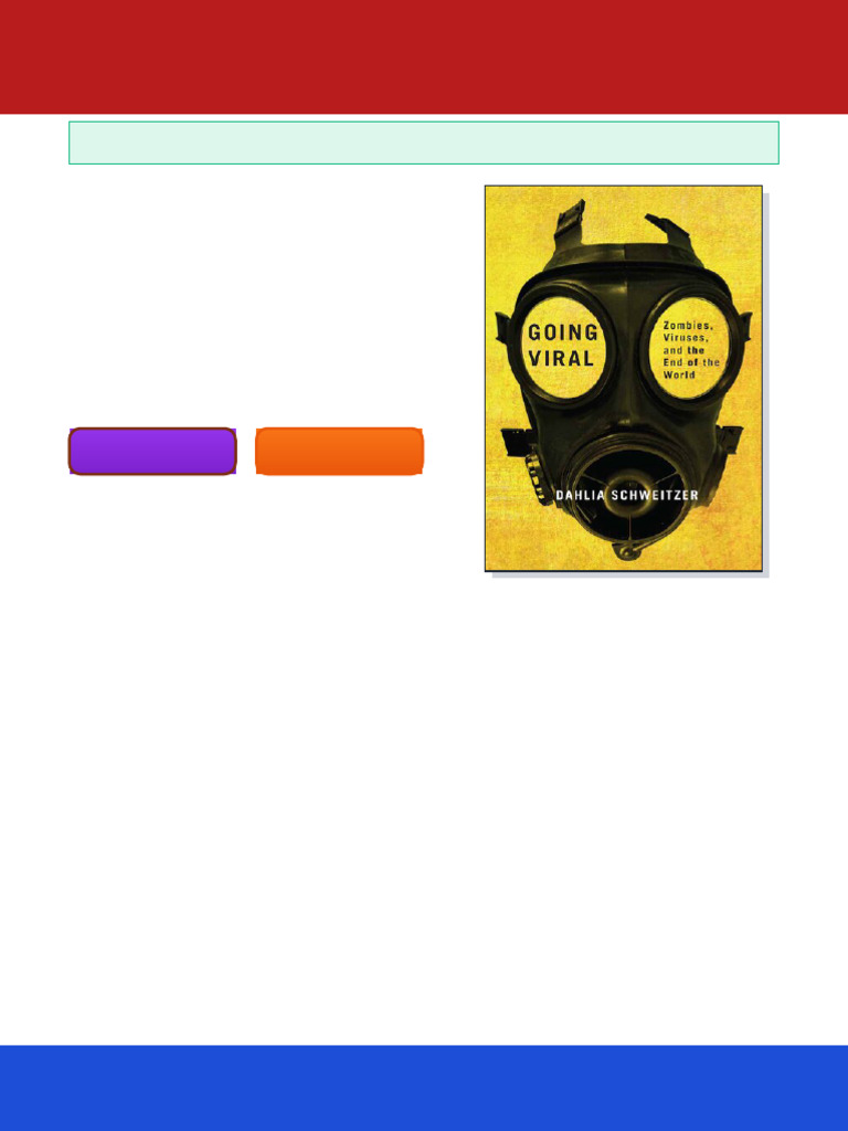 Going Viral Zombies Viruses And The End Of The World 1st Edition Dahlia Schweitzer Premium ...