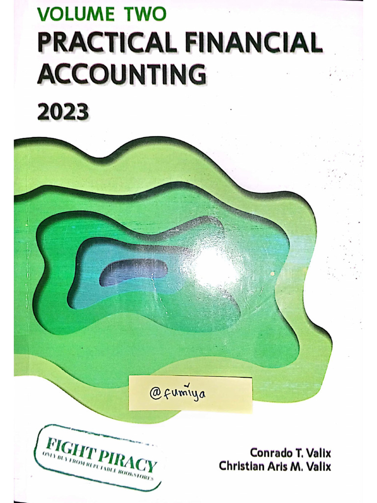 Practical Financial Accounting Volume 2 - Valix 2023 ED | PDF