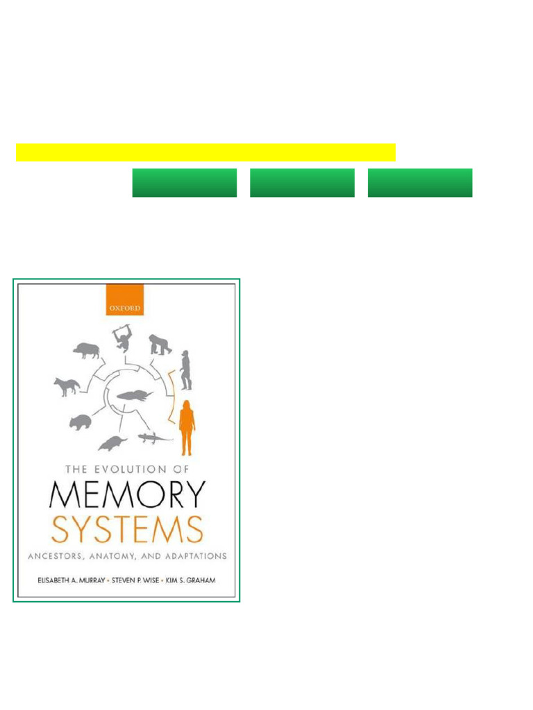 The Evolution of Memory Systems: Ancestors, Anatomy, and Adaptations ...