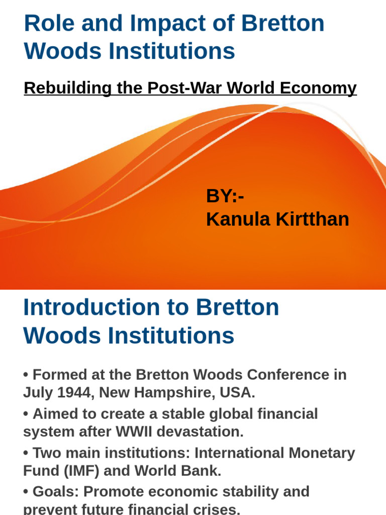 Bretton Woods Institutions' Economic Impact | PDF