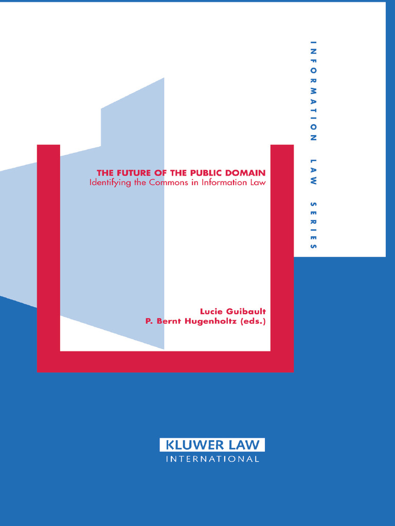 Future of the Public Domain in Law | PDF | Public Domain | Intellectual ...