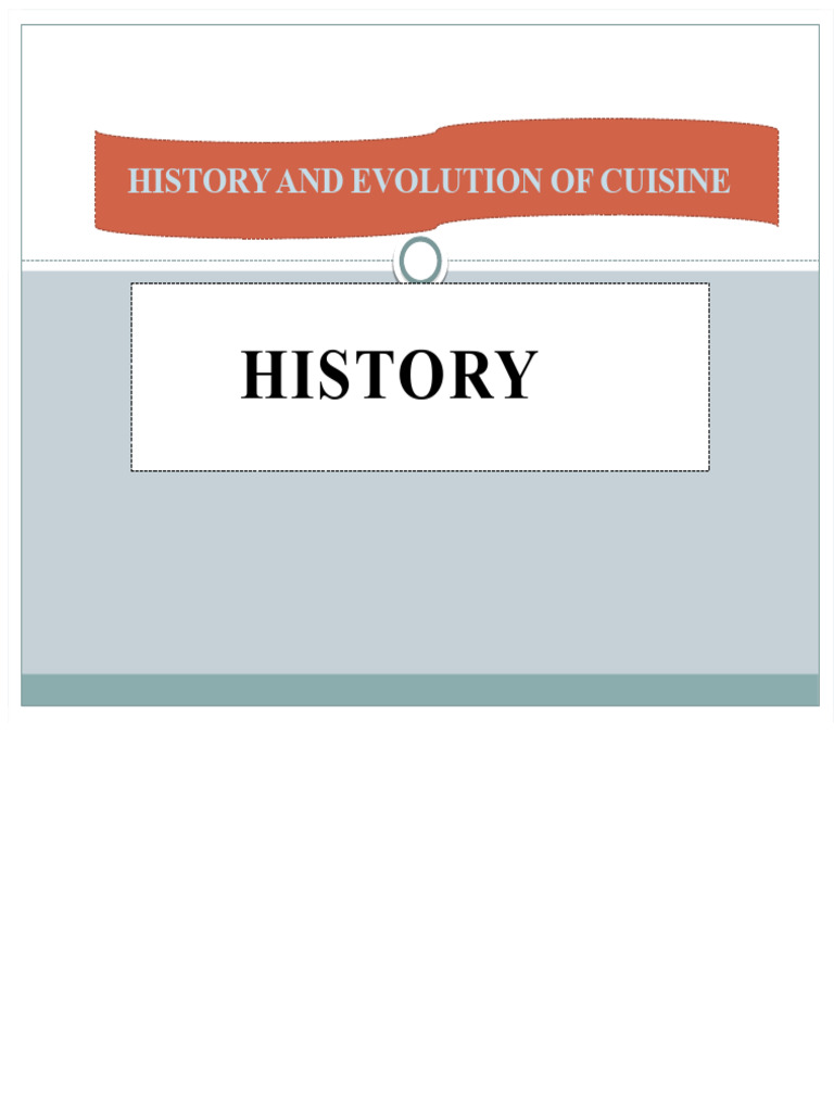 History and Evolution of Cuisine | PDF | Cuisine | Cooking