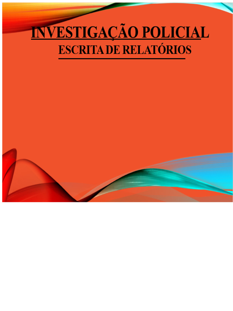 Redação de Relatórios Policiais Eficazes | PDF | Tráfego | Tempo