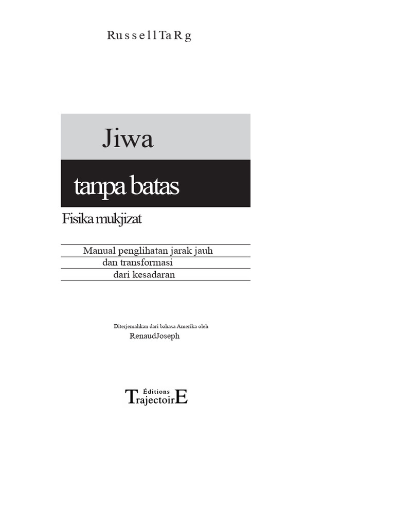 Russell Targ - Pikiran Tanpa Batas. Panduan untuk Penglihatan Jarak ...