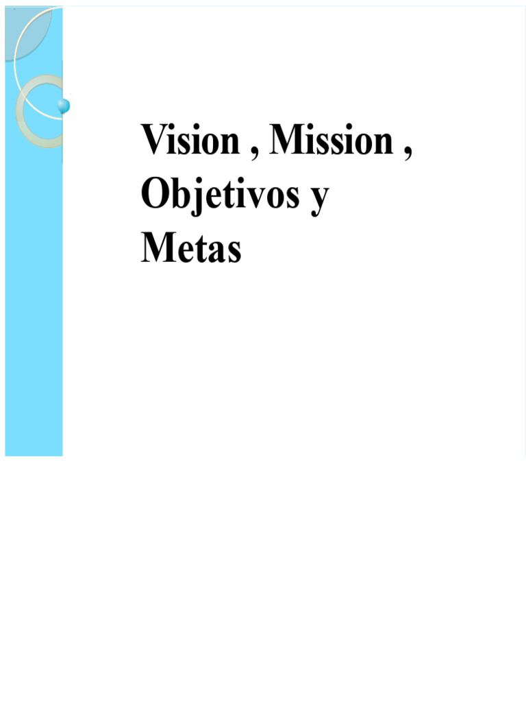 Misión, Visión, Metas y Objetivos | PDF | Business | Sociedad