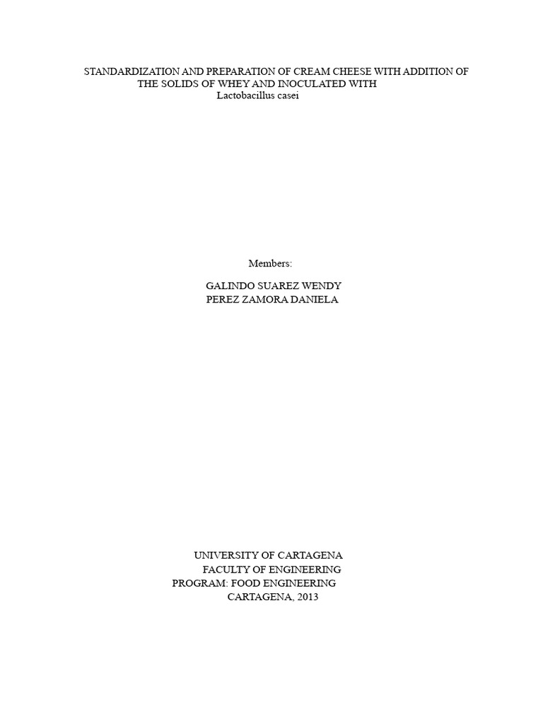 Standardization and Preparation of A Cream Cheese With Added Whey ...