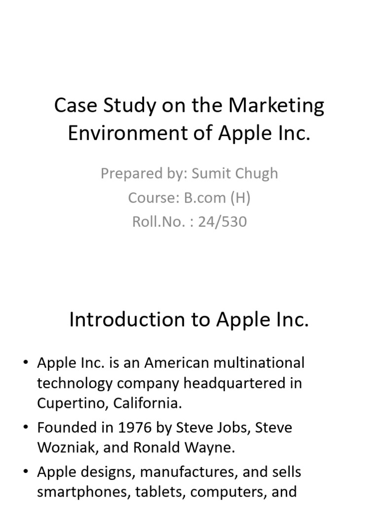 Apple Inc. Marketing Environment Case Study | PDF | Apple Inc. | Business