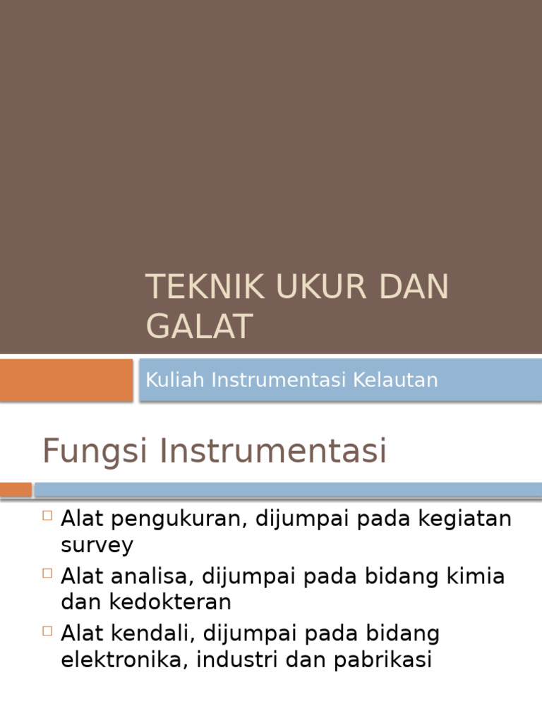Teknik ukur dan galat serta urgensinya dalam sistem instrumentasi | PDF