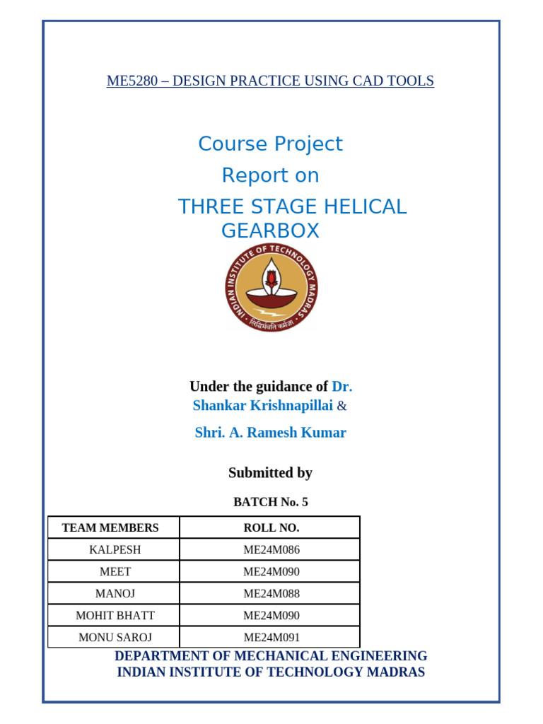 Batch 5 Design of Helical Gear Box PF | PDF | Gear | Deformation ...