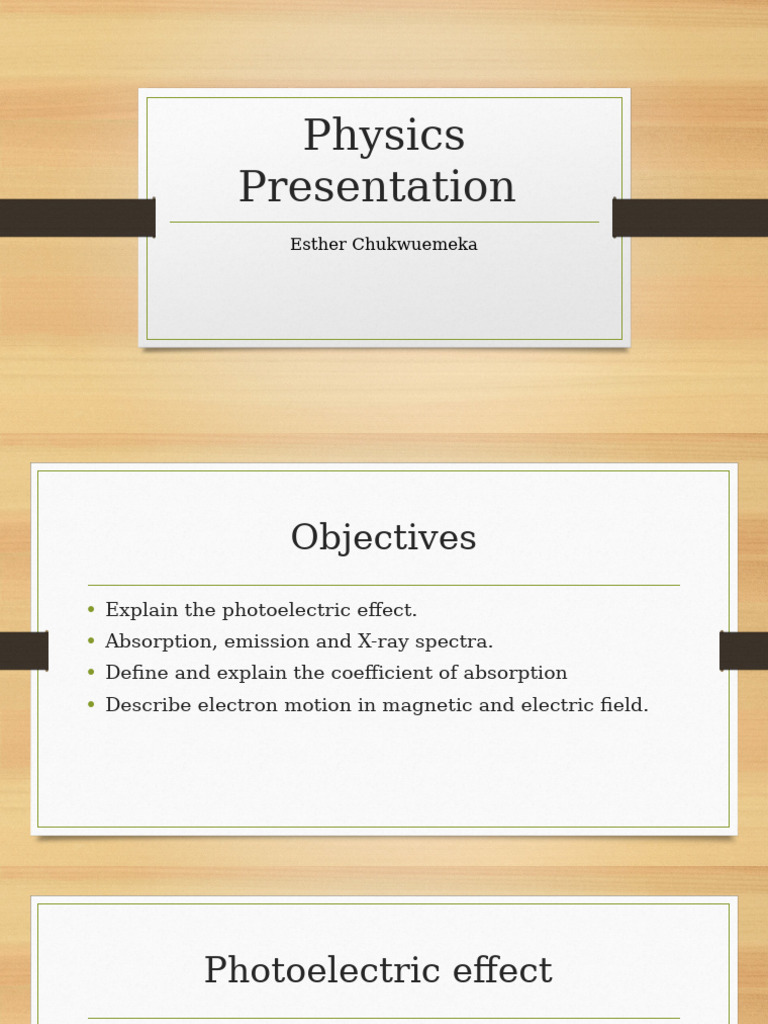 Physics Presentation | PDF | Emission Spectrum | Photoelectric Effect