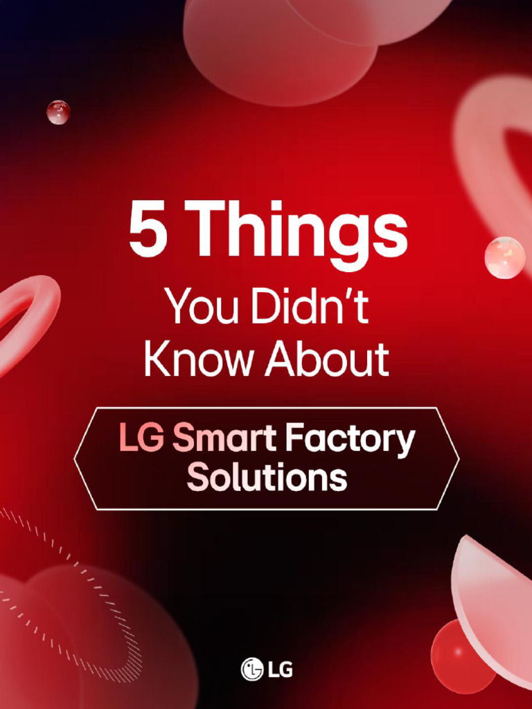 5 Things You Didn T Know About LG Smart Factory Solutions 1763904697 | PDF