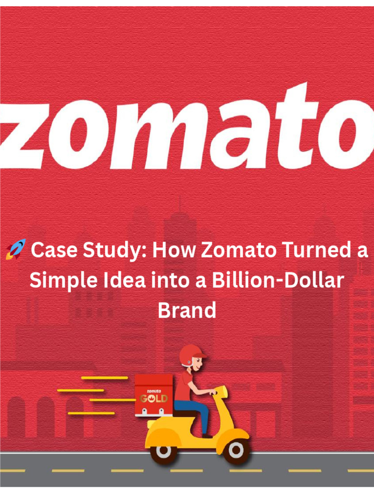 ? Case Study How Zomato Turned a Simple Idea Into a Billion-Dollar ...