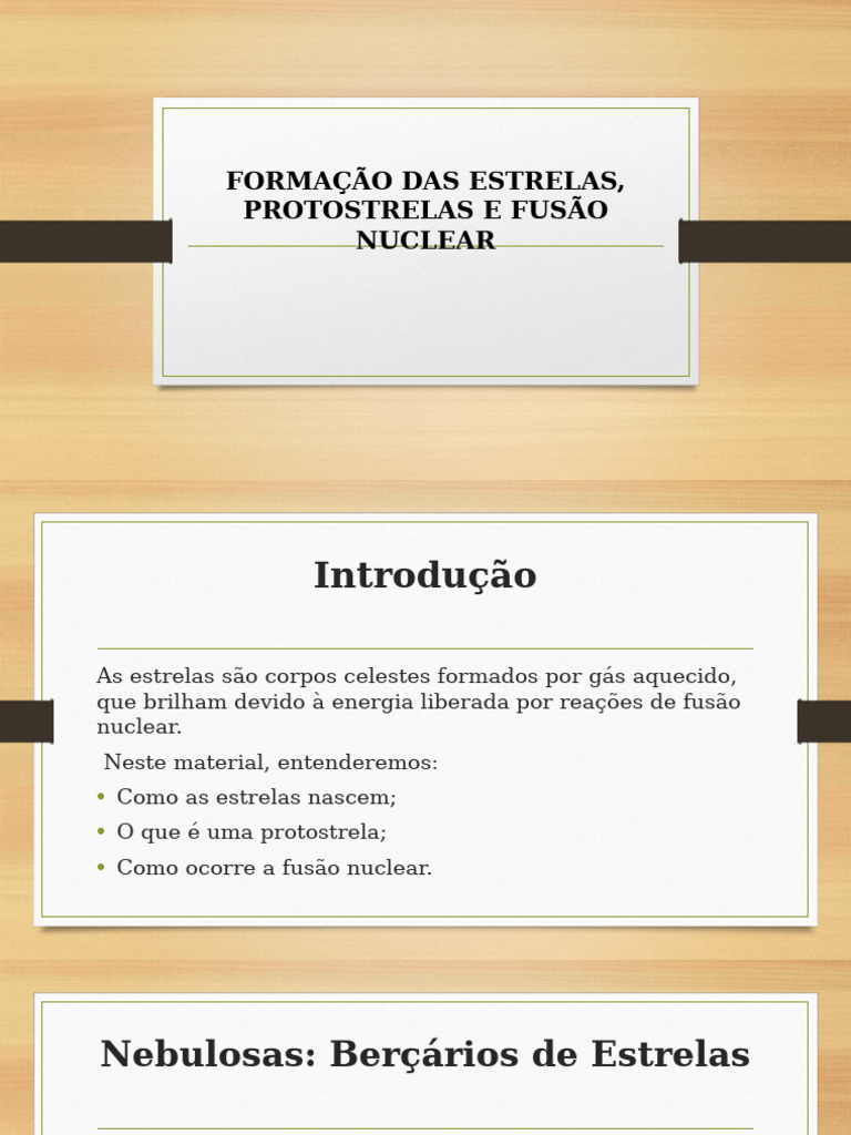 FORMAÃ_Ã_O DAS ESTRELAS, PROTOSTRELAS E FUSÃ_O NUCLEAR- POWER POINT | PDF